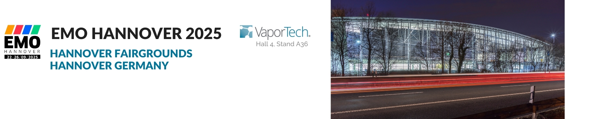 Visit VaporTech at EMO Hannover, September 22-26, 2025